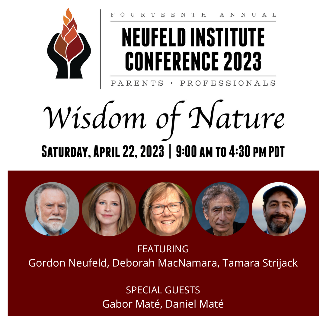 Neufeld Institute Conference 2023 - islandparent
